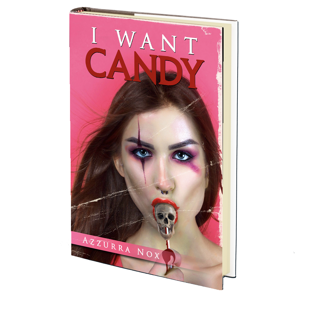 I Want Candy By Azzurra Nox Godless