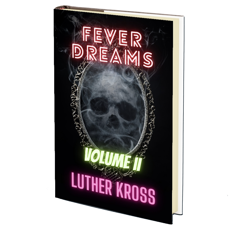 Fever Dreams: Volume II by Luther Kross – Godless