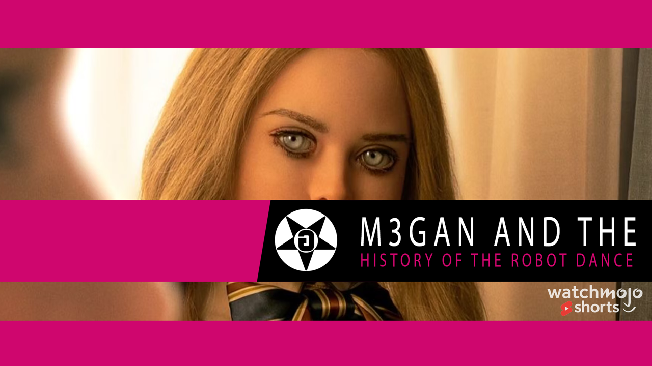 Godless Shorts on WatchMojo #7: M3GAN & THE HISTORY OF THE ROBOT DANCE