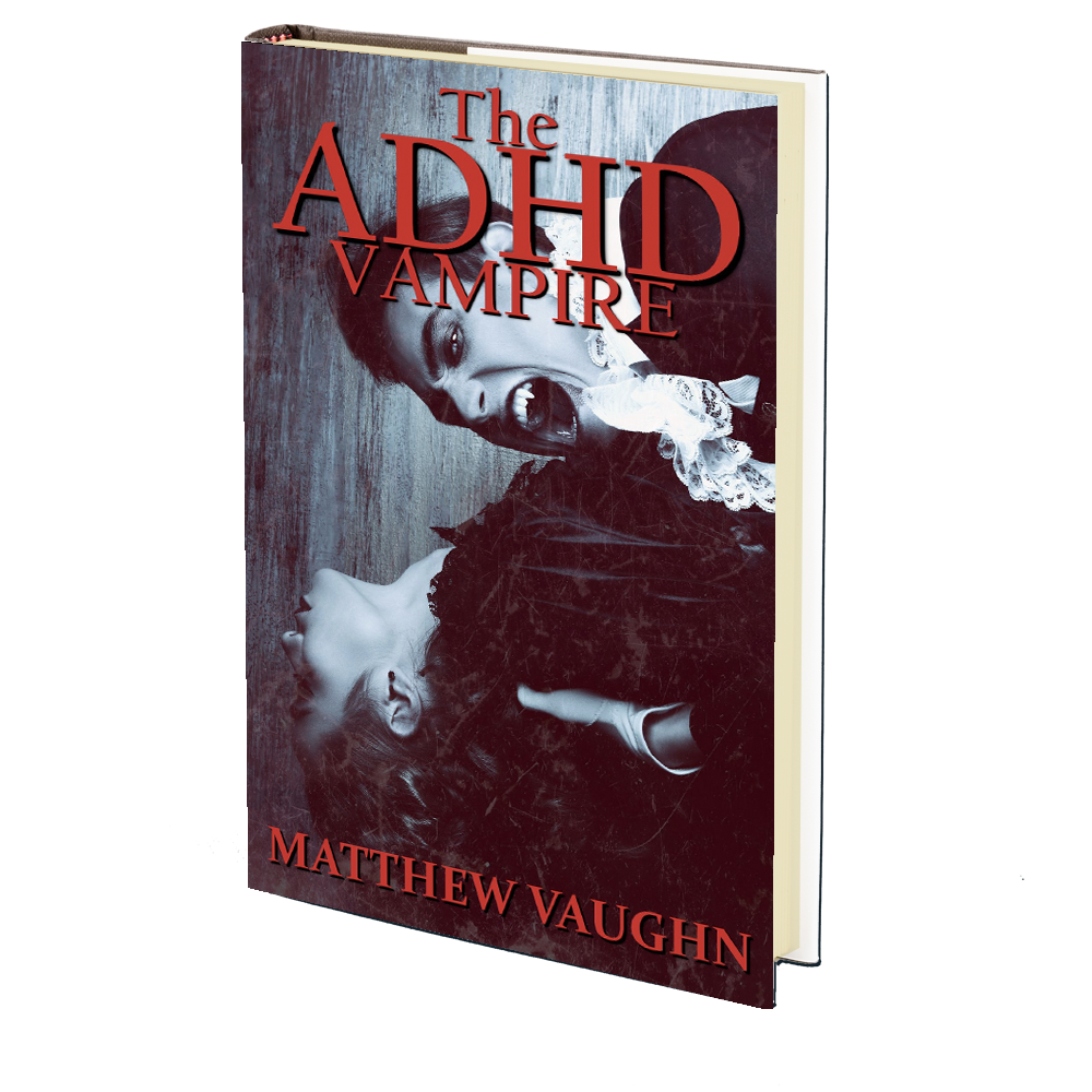 The ADHD Vampire by Matthew Vaughn – Godless