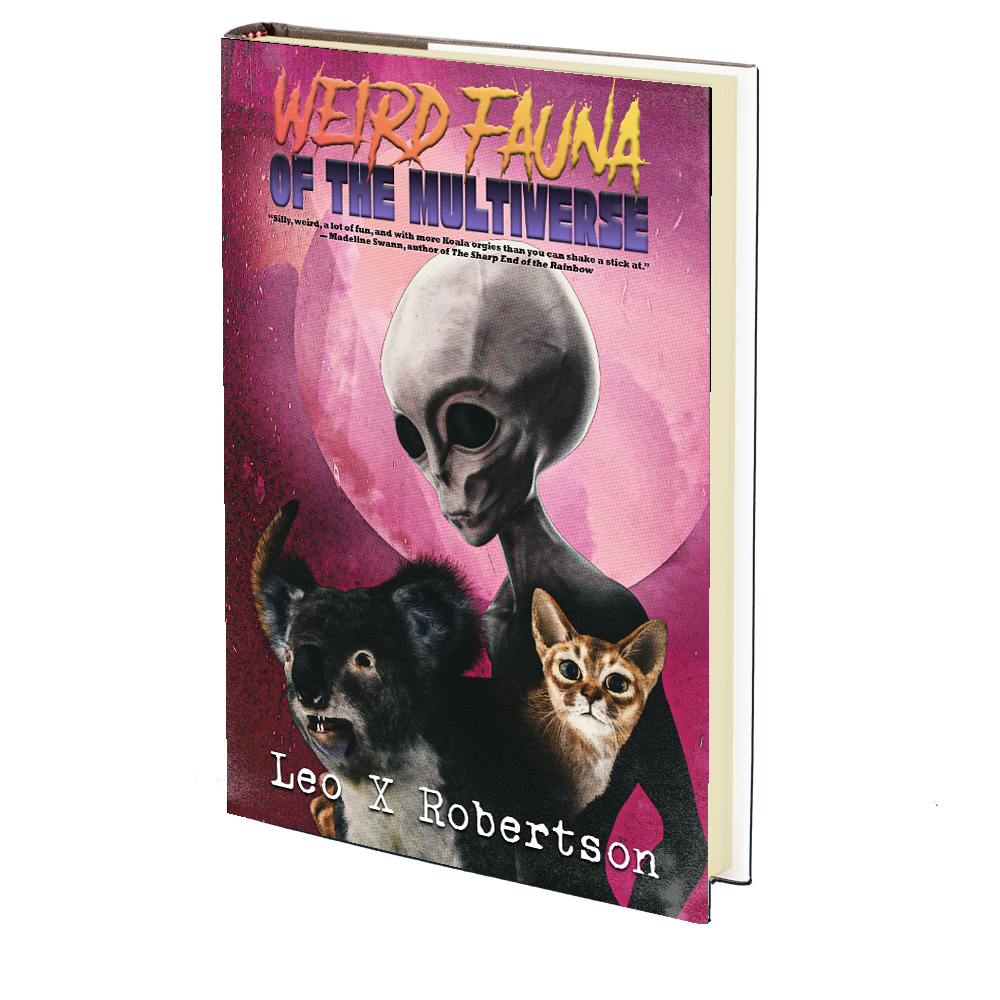 Weird Fauna of the Multiverse by Leo X. Robertson – Godless